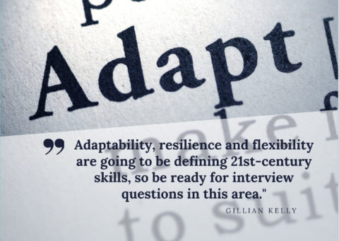 Prepping for 'Adaptability' and 'Agility' Interview Questions